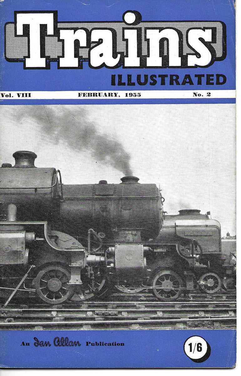 Trains Illustrated, Ian Allan, February 1955, Vol VIII No.2 – RoverUK.co.uk